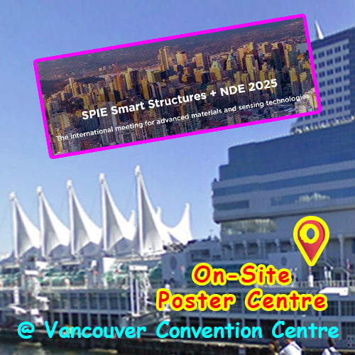 SPIE Smart Structures + NDE 2025 Conference Poster deliver to Sheraton ...